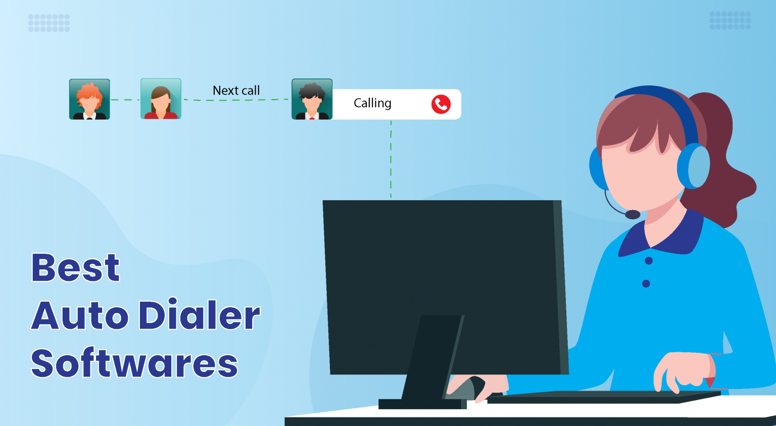Ultimate Guide to Auto Dialer - Types, Benefits, Best Auto Dialers