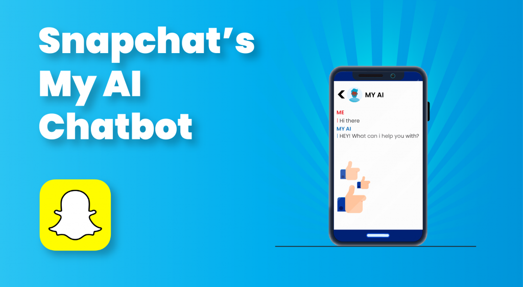 Snapchat’s My AI - Why this ChatGPT Powered Chatbot Facing Backlash ...