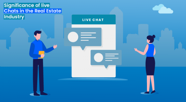 Live Chat for Real Estate - Benefits and Best Live Chat Applications